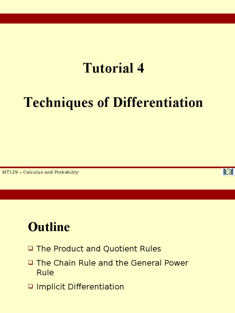 MT129 Tutorial - 4 Techniques of Differentiation | PDF | Derivative | Rates