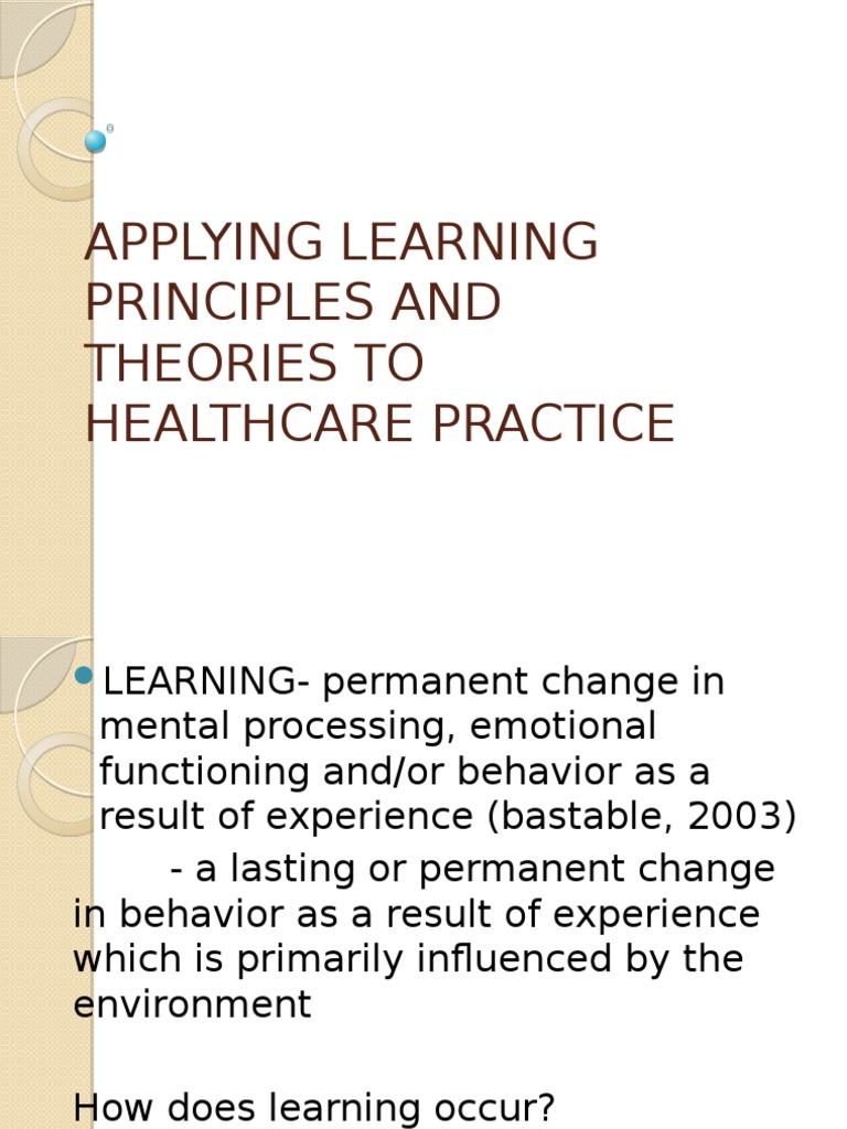 Applying Learning Principles and Theories To Healthcare Practice | PDF ...
