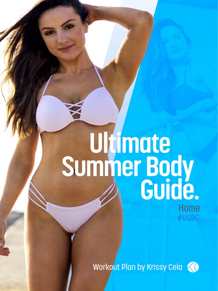 Krissy Cela - Ultimate Summer Body Guide (Home - NEW) | PDF | Nutrients | Food Energy