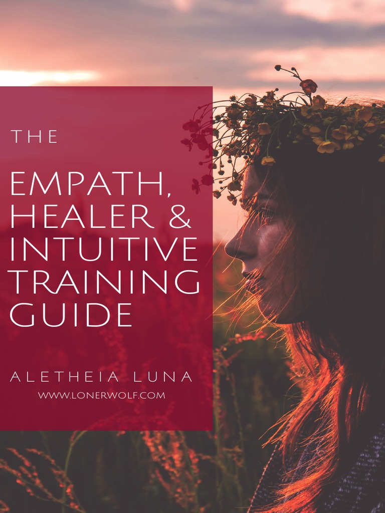 The Empath Healer and Intuitive Training Guide | PDF | Empathy | Anxiety