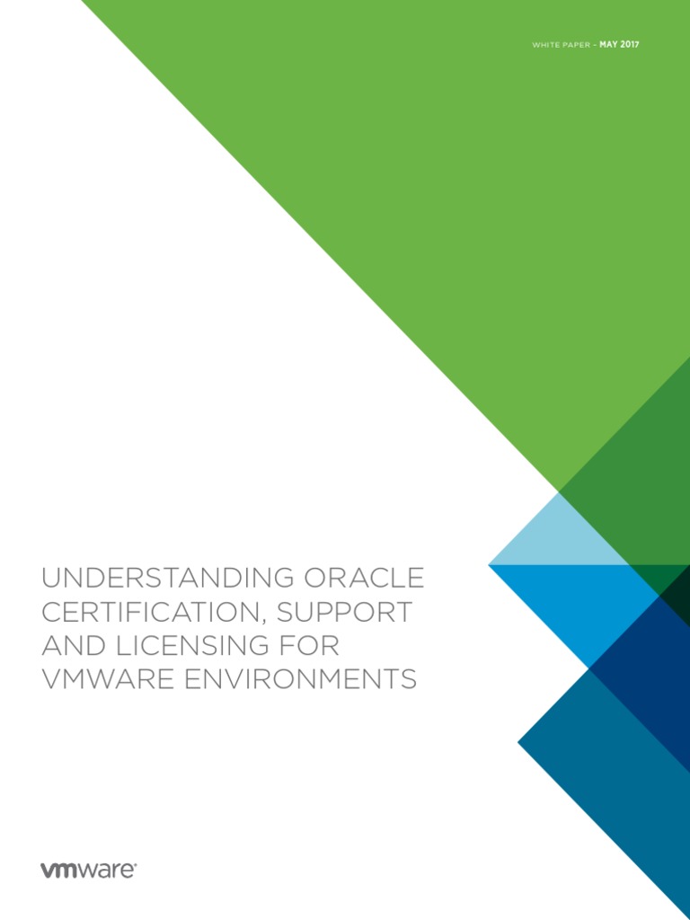 Understanding Oracle Certification Support Licensing Vmware ...