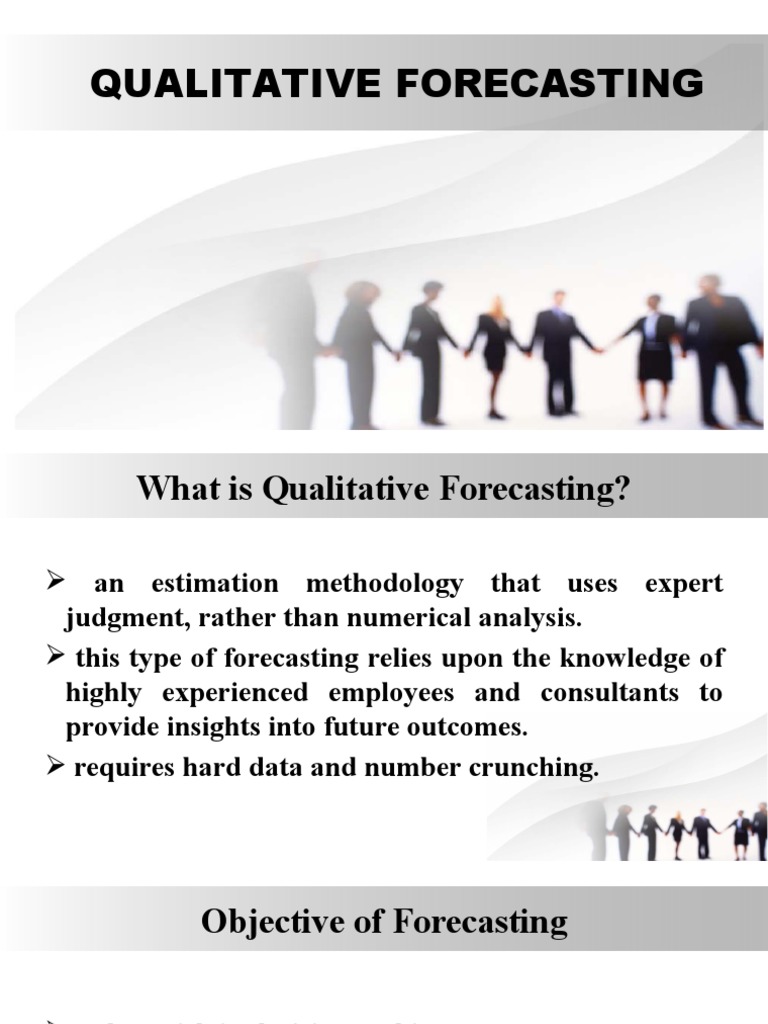 Understanding Qualitative Forecasting | PDF | Forecasting | Survey ...