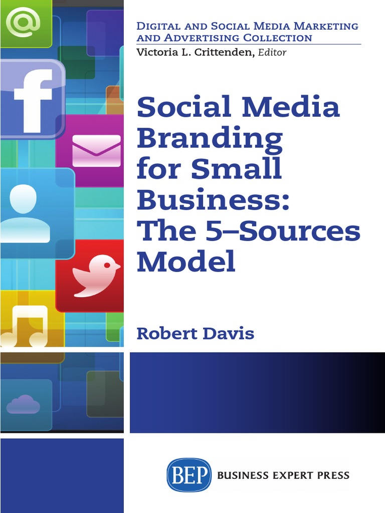 Social Media Branding For Small Business The 5-Sources Model A ...