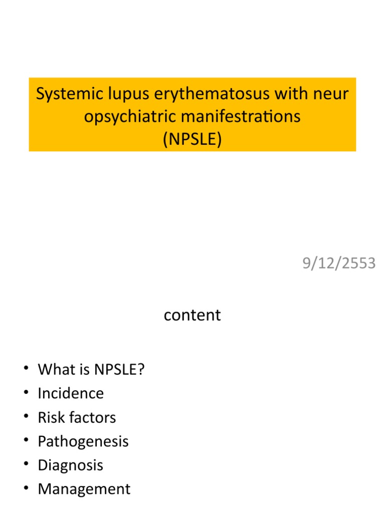 Systemic Lupus Erythematosus With Neur Opsychiatric Manifestrations ...
