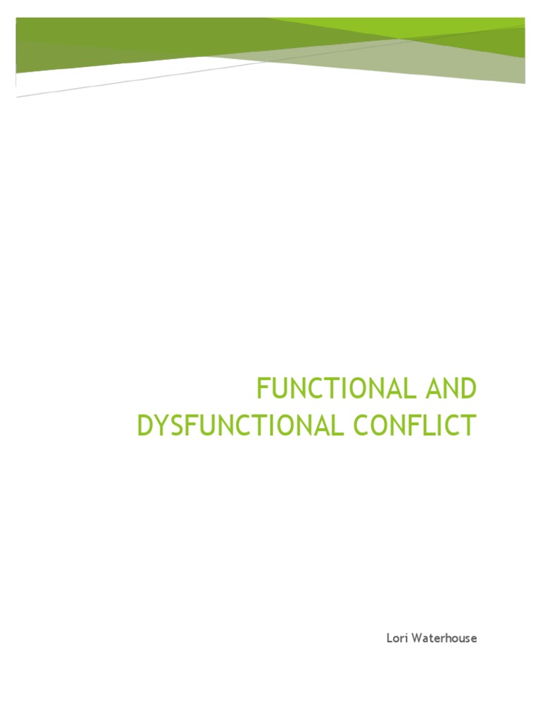 Functional and Dysfunctional Conflict PDF | PDF | Conflict Resolution ...