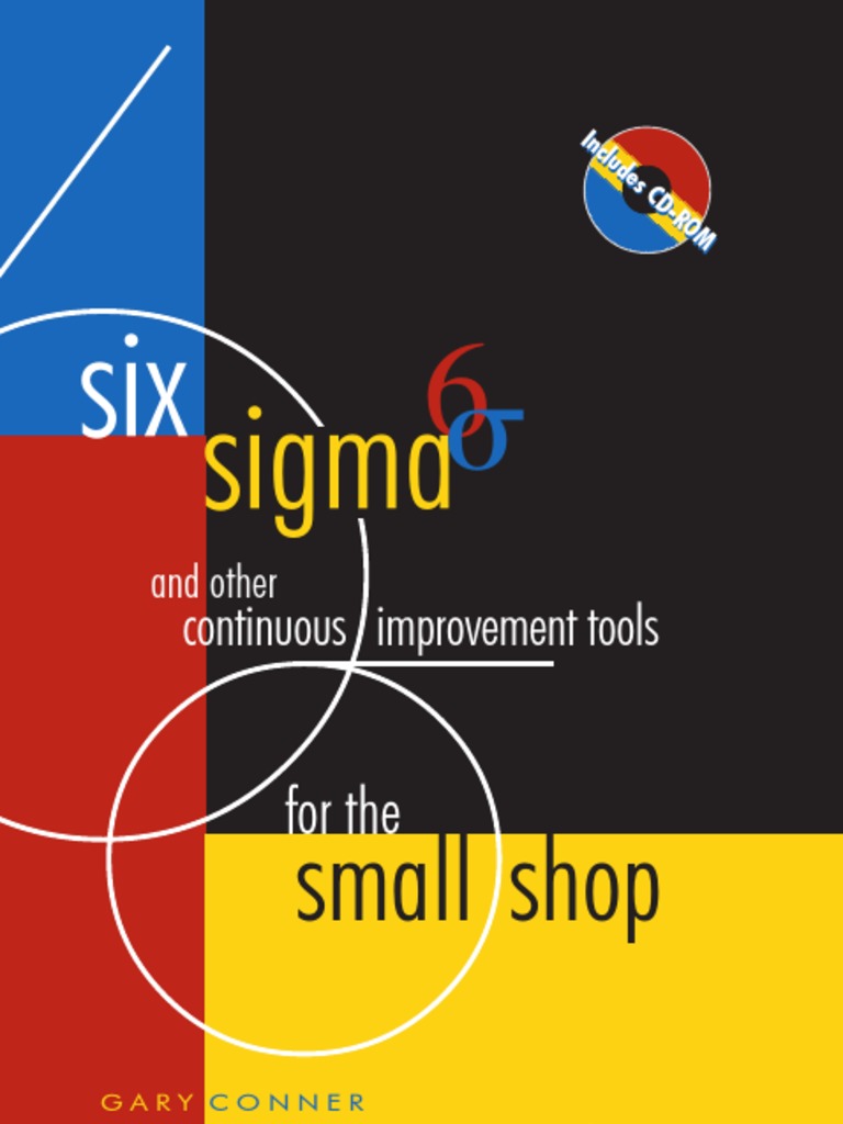 Conner, Gary - Six Sigma and Other Continuous Improvement Tools For The ...
