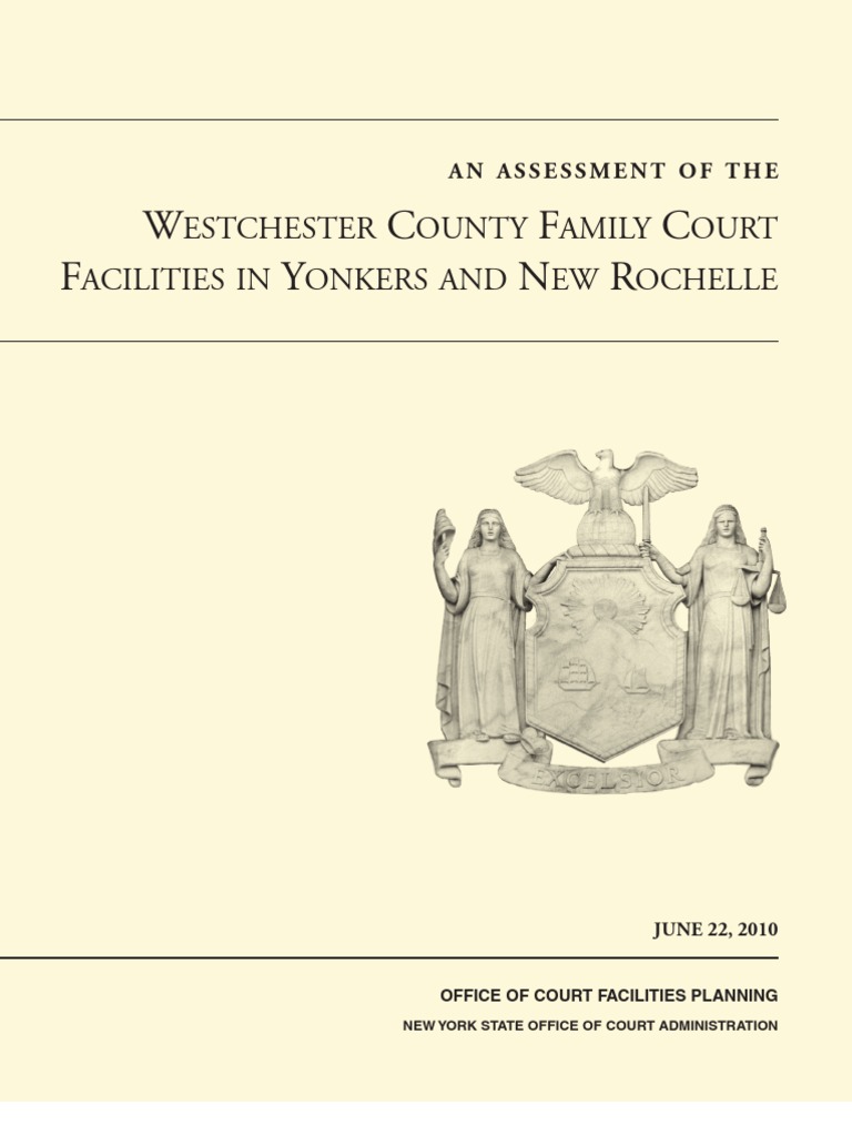 Assessment of Yonkers and New Rochelle Family Courts | PDF | Courtroom ...