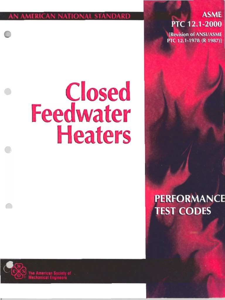 ASME PTC 12.1-2000 - Closed Feedwater Heaters +++ PDF | PDF