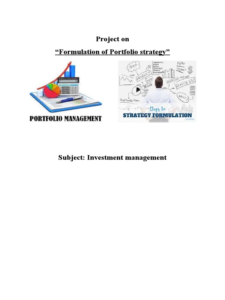 Formulation of Portfolio Strategy - IM | PDF | Asset Allocation ...