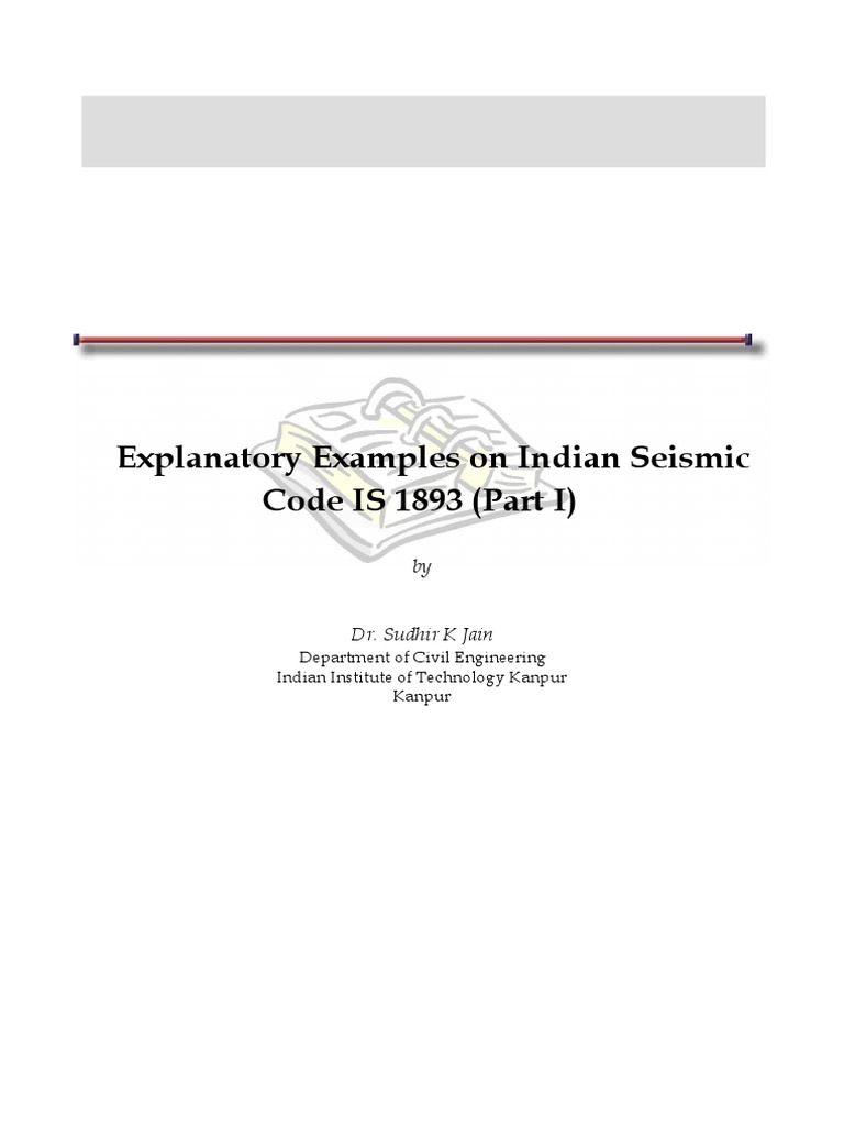 Explanatory Examples on the Application of the Indian Seismic Code IS ...