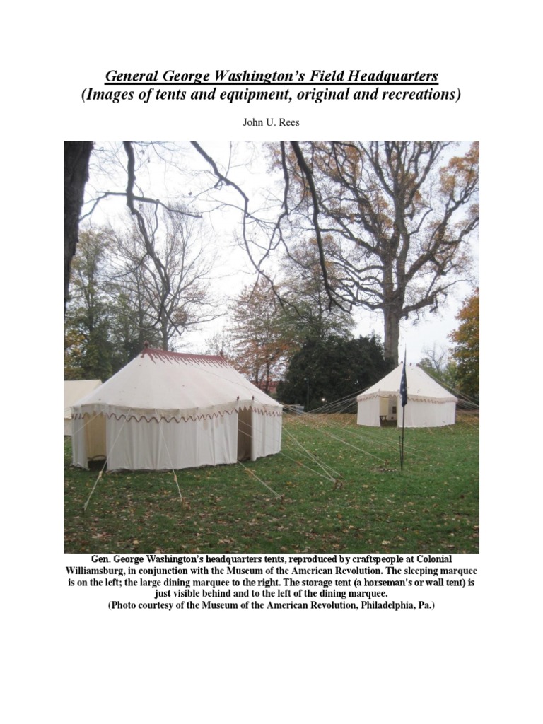 General George Washington's Field Headquarters (Images of Tents and ...