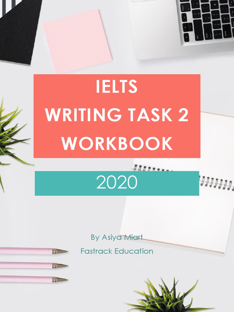IELTS Writing Task 2 Workbook | PDF | Reason | Vocabulary