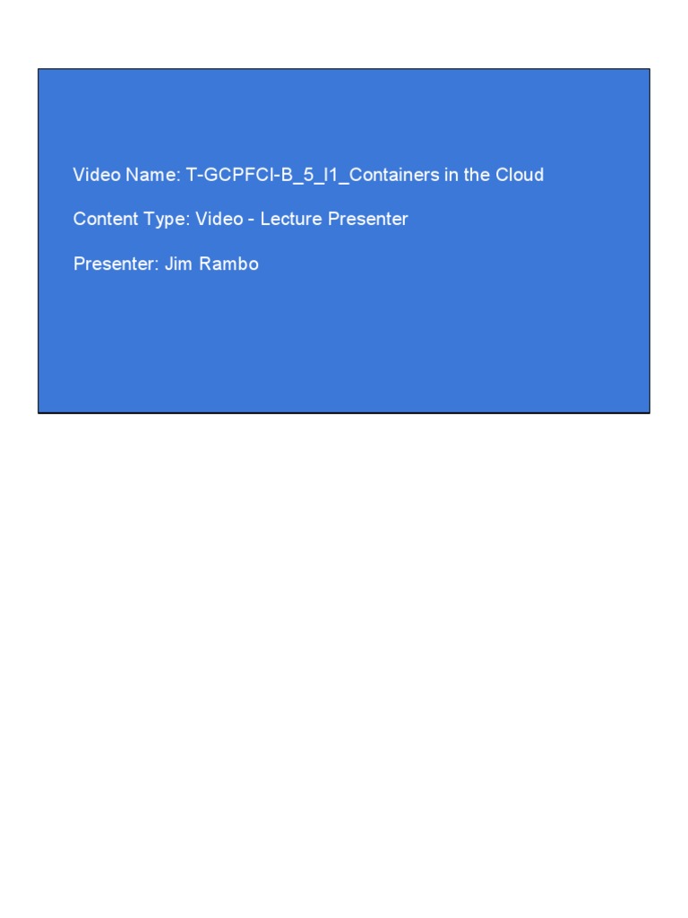 GCP Fund Module 5 Containers in The Cloud | PDF | Cloud Computing ...