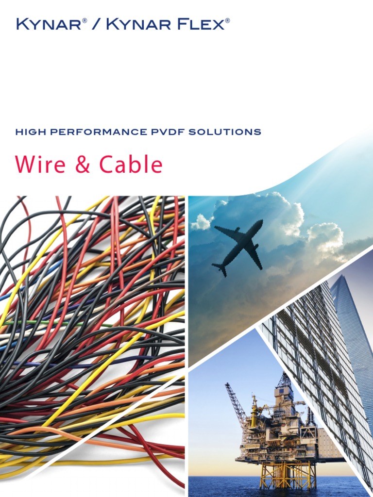 2017 Kynar Wire and Cable Solutions | PDF | Extrusion | Building Materials