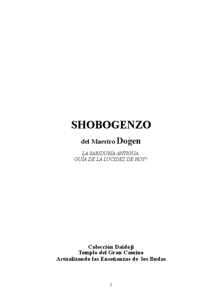 Shobogenzo - Dogen.La Sabiduría Antigua. Guía de La Lucidez de Hoy¿ | PDF