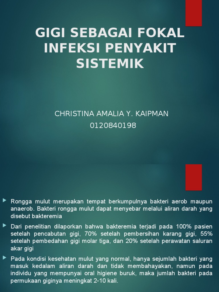 Gigi Sebagai Fokal Infeksi Penyakit Sistemik | PDF