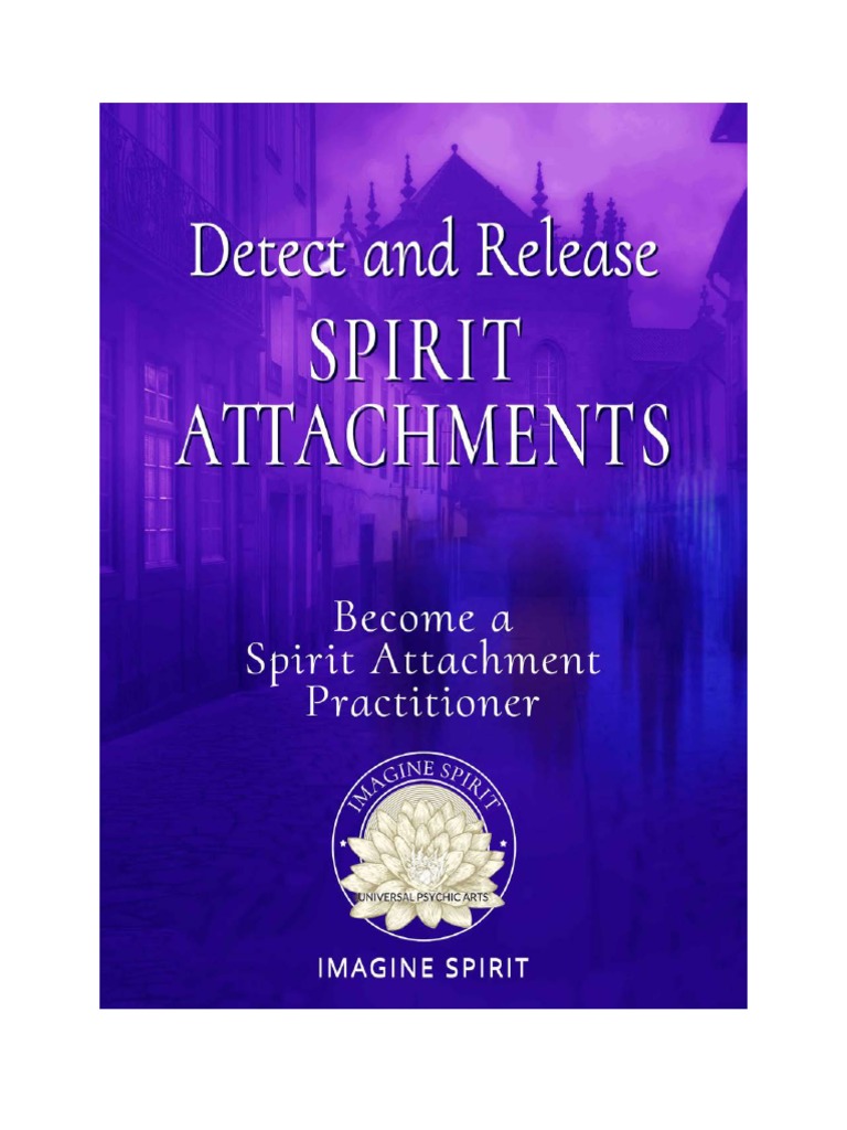 Spirit Attachments Lesson Sample2018 | PDF | Attachment Theory | Ghosts
