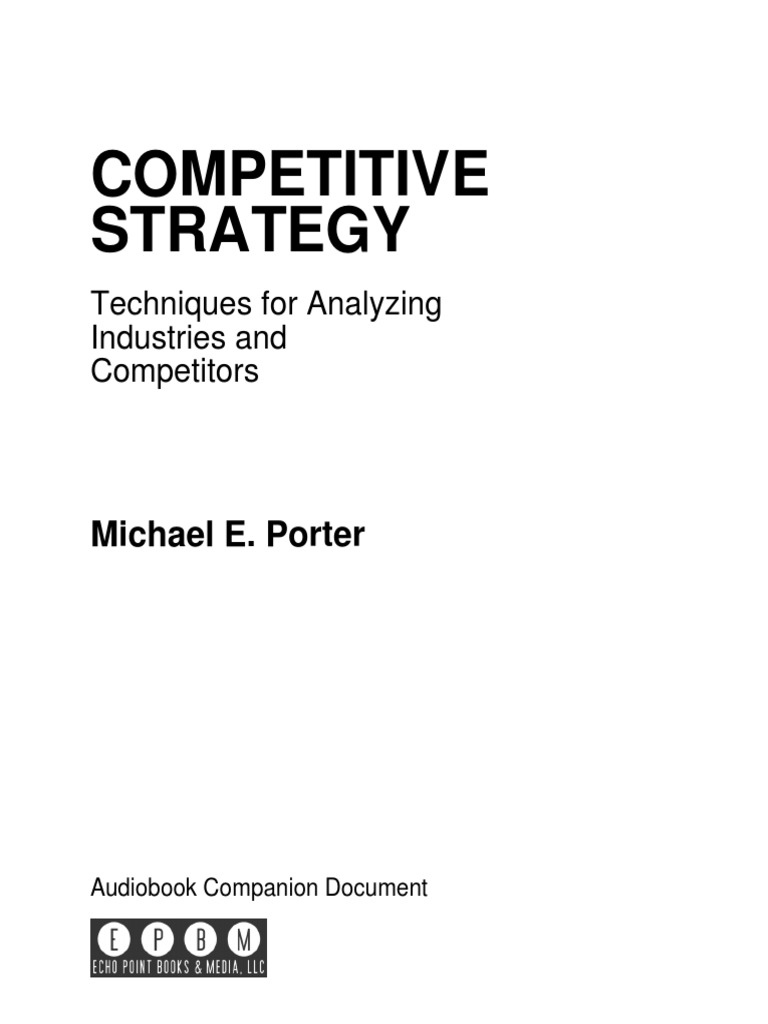 Michael Porter - Competitive Strategy Techniques For Analyzing ...
