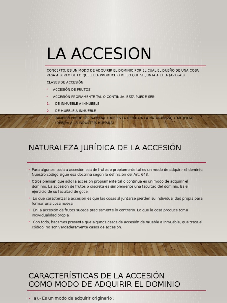 Presentacion La Accesion | PDF | Propiedad | Ley de Propiedad