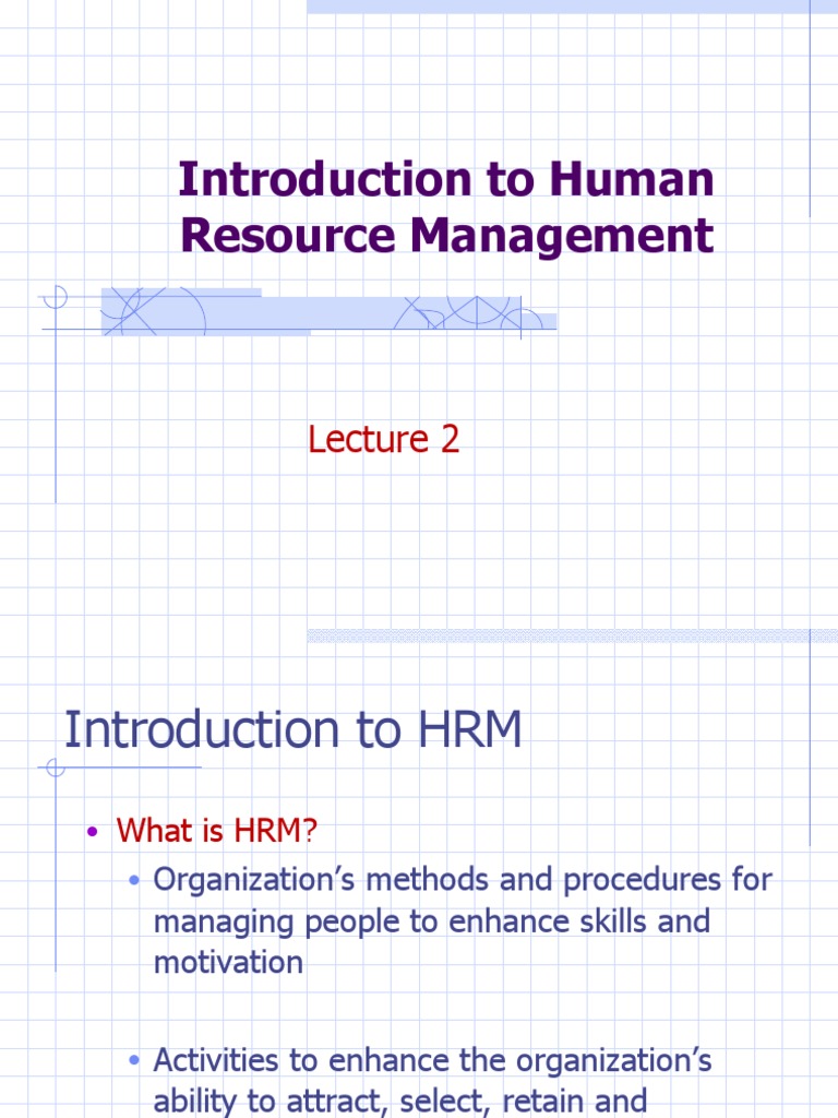 HRM - Lecture 2 | PDF | Human Resources | Human Resource Management