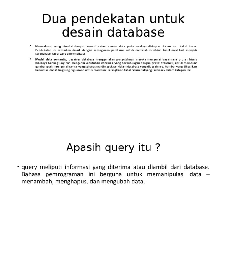Dua Pendekatan Untuk Desain Database ZULFA (Autosaved) | PDF