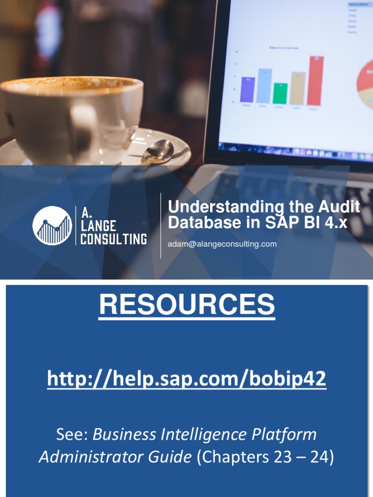 Speak BO Understanding The Audit Database in SAP BI 4 Slides | Download ...