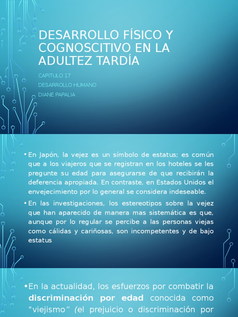 Desarrollo físico y cognoscitivo en la adultez tardía cap 17 | PDF | Vejez | Envejecimiento