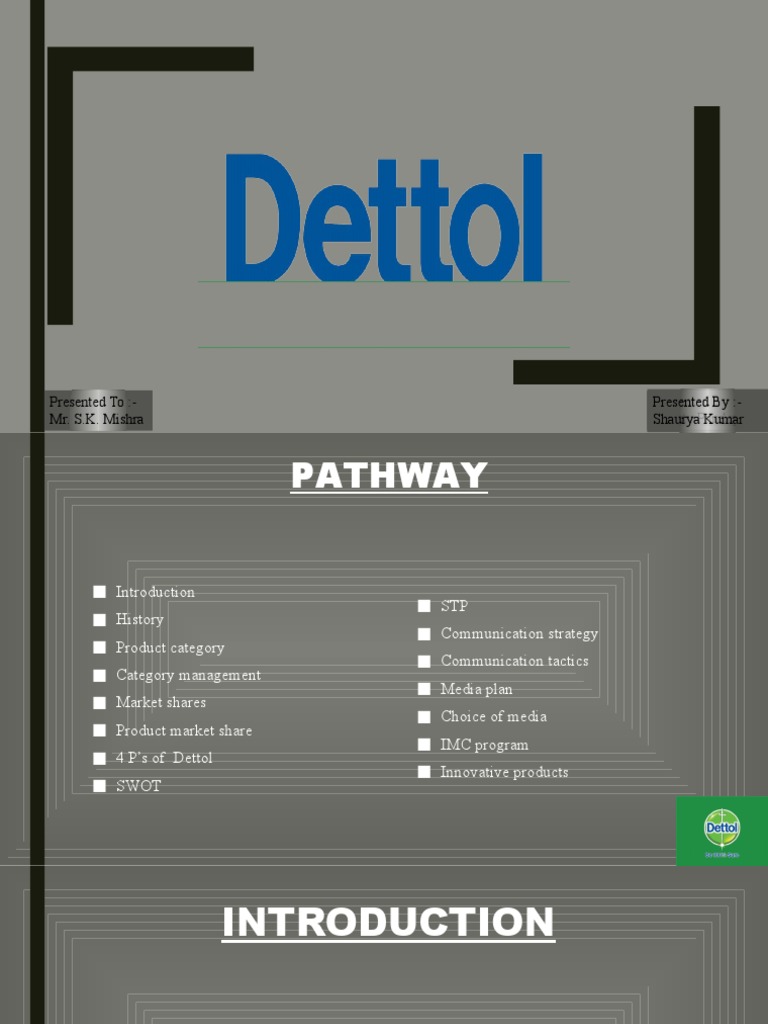 DETTOL | PDF | Market Segmentation | Hand Washing