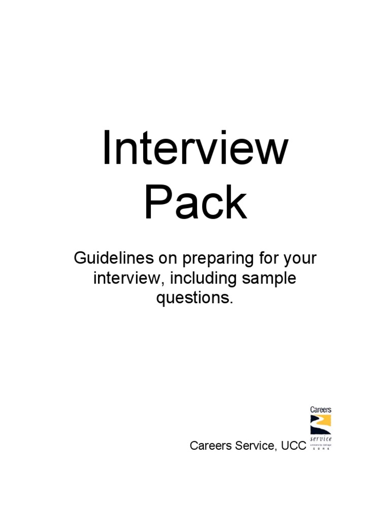 Interview Pack: Guidelines On Preparing For Your Interview, Including ...