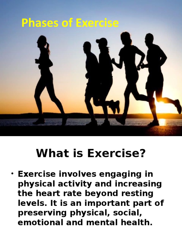 Phases of Exercise | PDF | Self-Improvement | Wellness