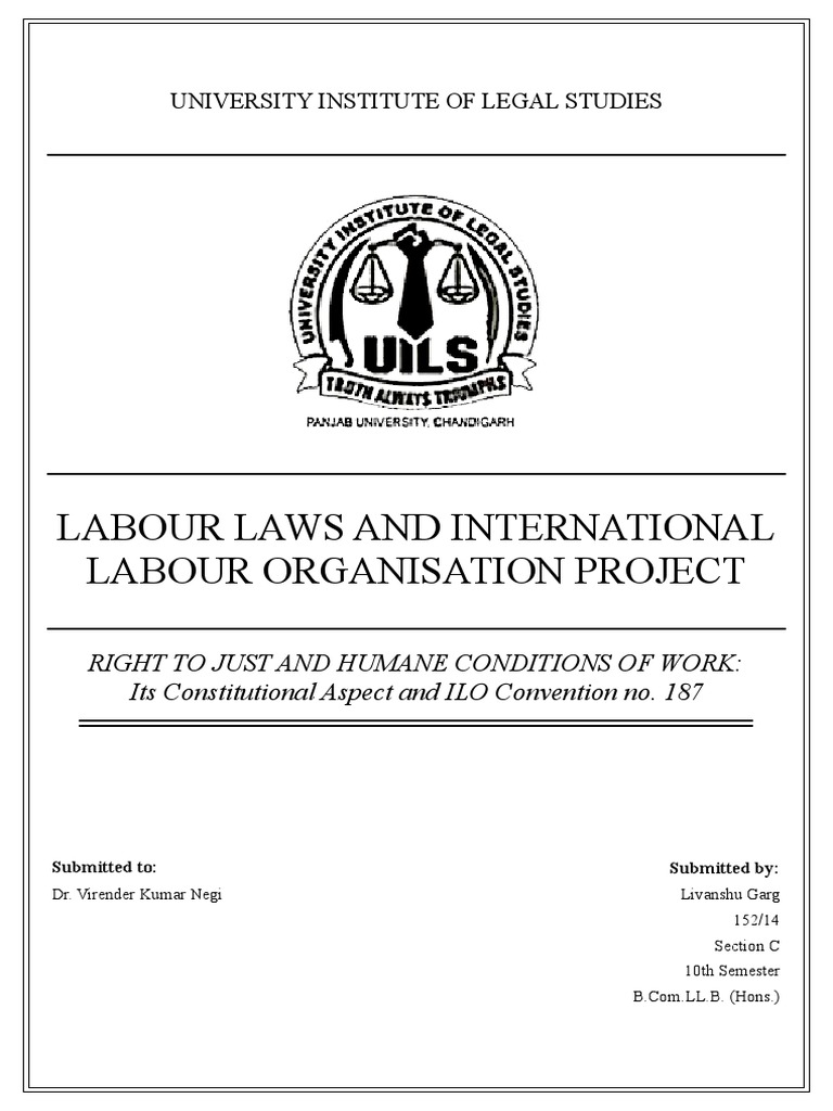 Right to Just and Humane Working Conditions: A Constitutional and ILO ...