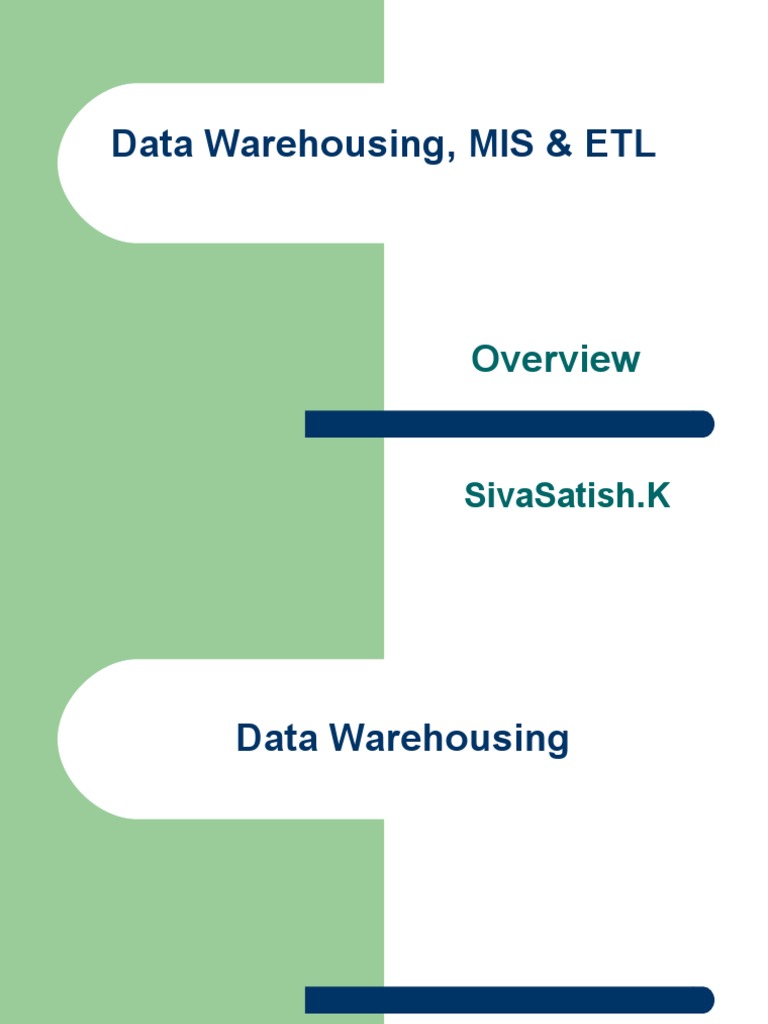 Basics of Data Warehousing, MIS and ETL | PDF | Data Warehouse | Computing