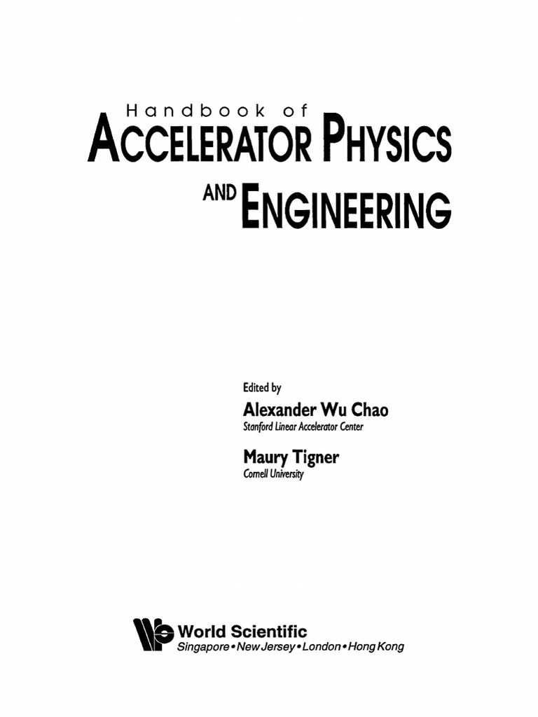 Alex Chao, Maury Tigner - Handbook of Accelerator Physics and ...