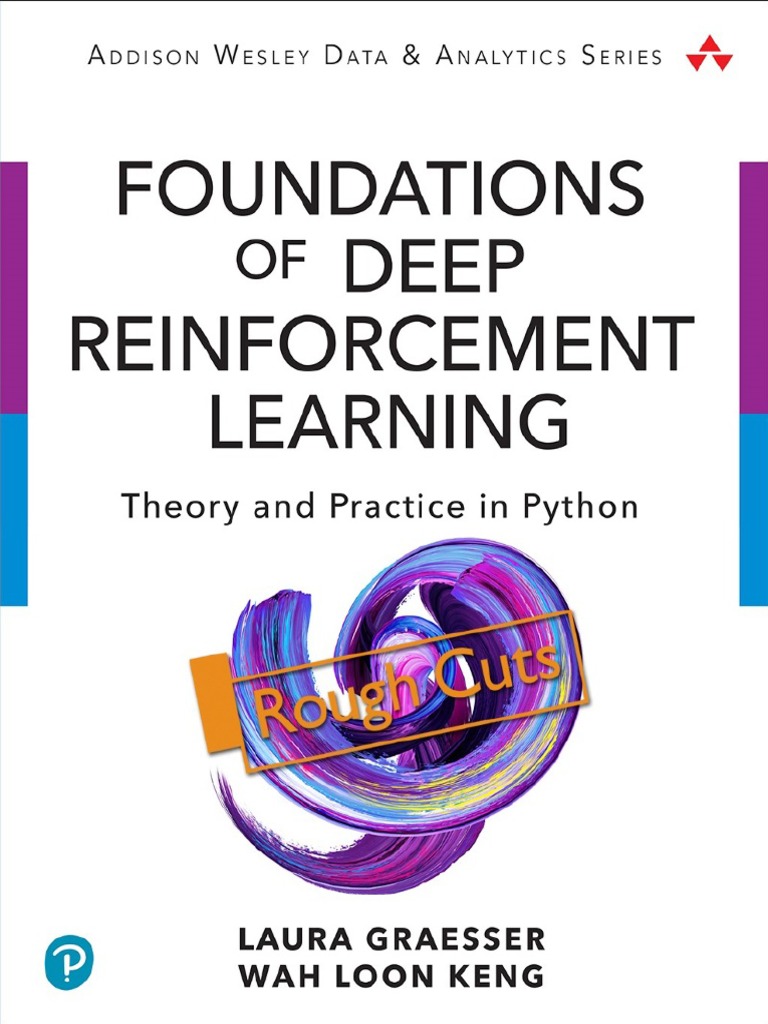 Addison Wesley Data And Analytics Series Laura Graesser Wah Loon Keng Foundations Of Deep 