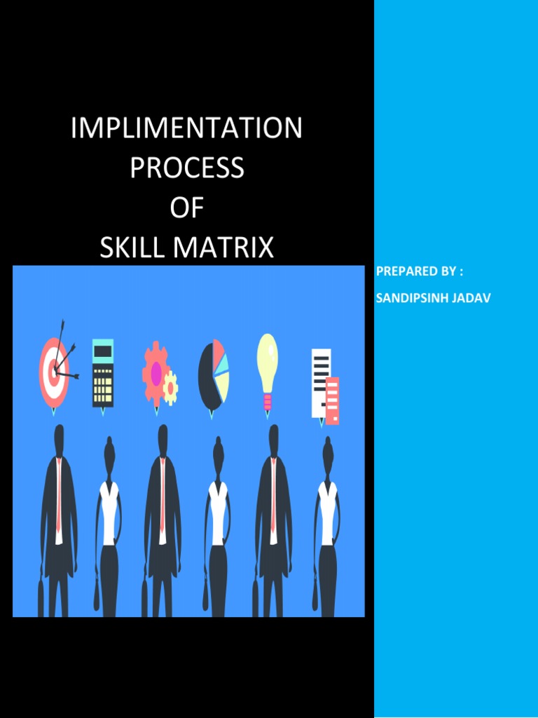 Skill Matrix Implementation Process | PDF | Competence (Human Resources ...