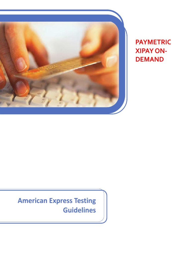 American Express Test Guidelines | PDF | Verification And Validation ...
