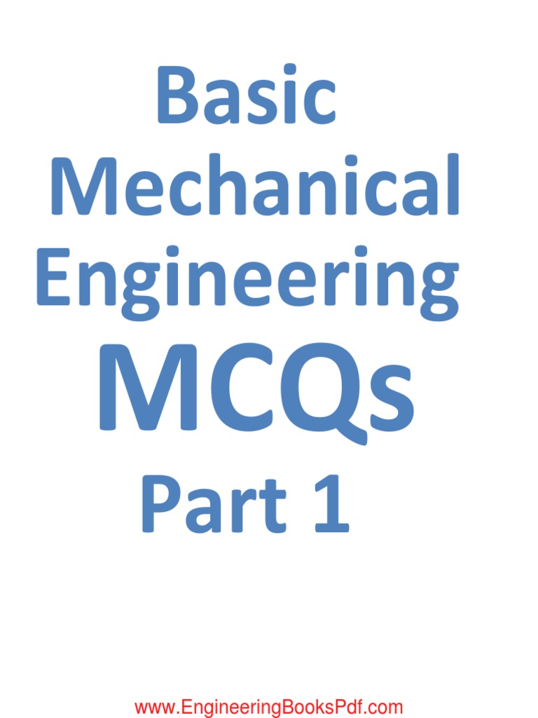 Basic Mechanical Engineering MCQs Part 1 | PDF | Gear | Strength Of ...