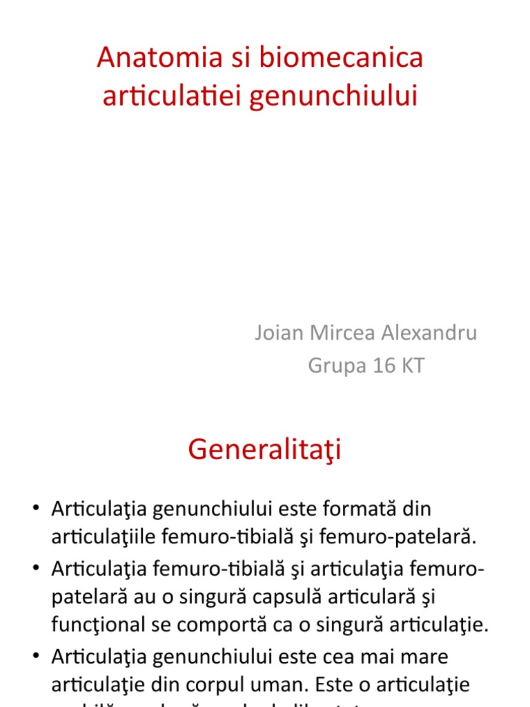 Anatomia Si Biomecanica Articulatiei Genunchiului | PDF