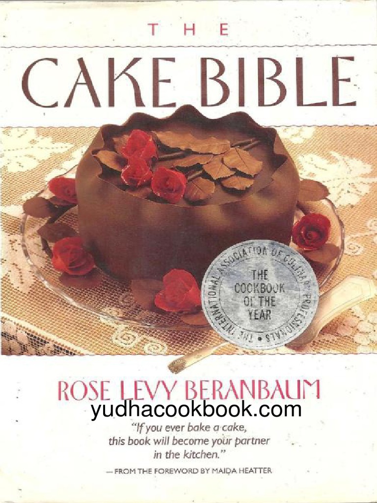 The Cake Bible by Rose Levy Beranbaum | PDF