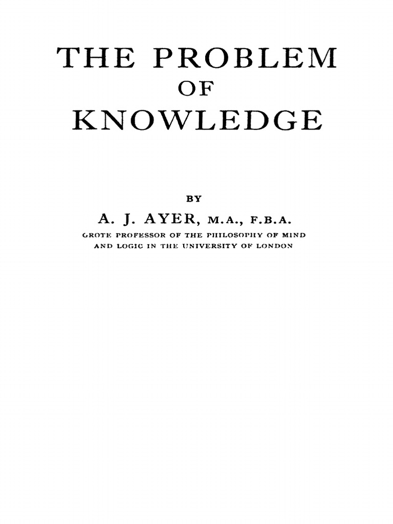 Ayer - The Problem of Knowledge PDF | PDF