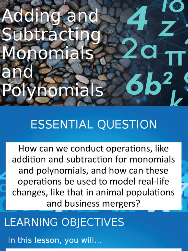 Adding and Subtracting Monomials and Polynomials: Modeling Real-World ...