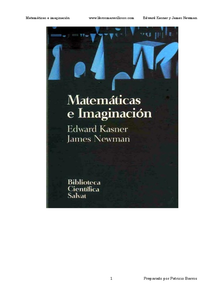 Matematicas e Imaginacion - Edward Kasner y James Newman | PDF ...