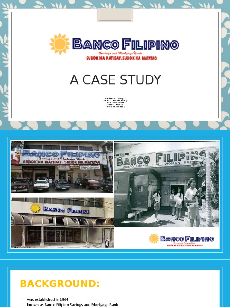 A Case Study of the Rise and Fall of Banco Filipino: Examining the Poor ...