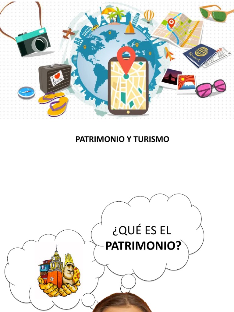Patrimonio y Turismo | PDF | Patrimonio cultural | Bienes (Ley)