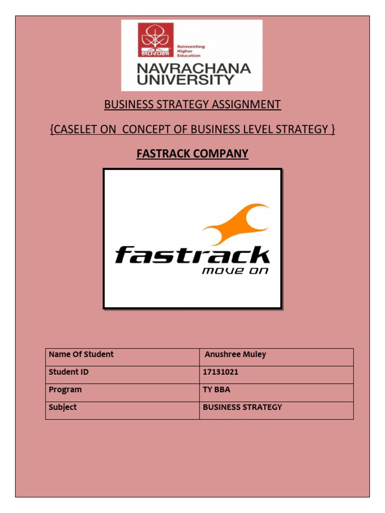 Business Strategy Assignment Fast Track | PDF | Brand | Business Economics