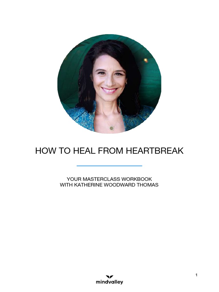 How To Heal From Heartbreak - Masterclass Workbook CU Compressed PDF ...
