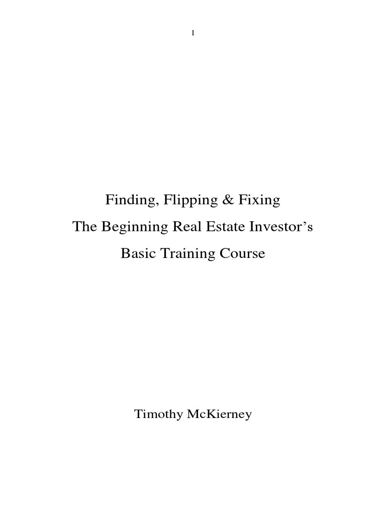 The Beginning Real Estate Investor Basic Training Course | PDF | Real ...