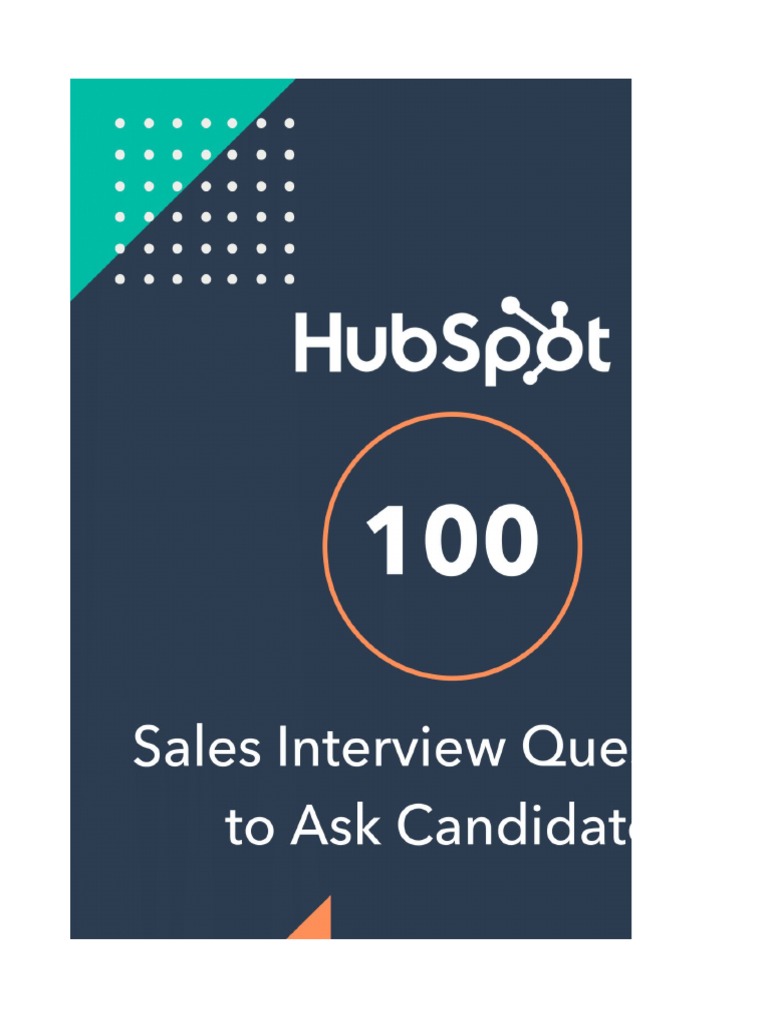 100 Sales Interview Questions To Ask - HubSpot | PDF | Leadership | Sales