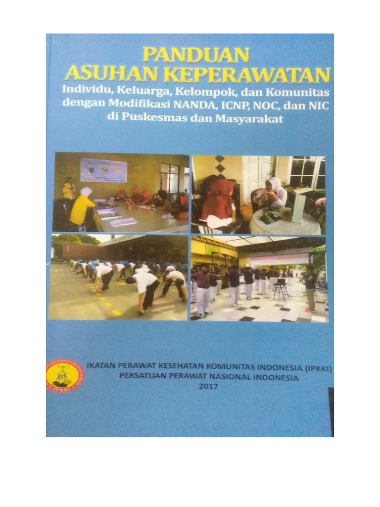 Panduan Asuhan Keperawatan Kelompok, Keluarga, Komunitas | PDF