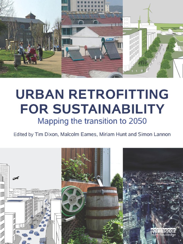 Urban Retrofitting for Sustainability_Mapping the Transition to 2050 ...